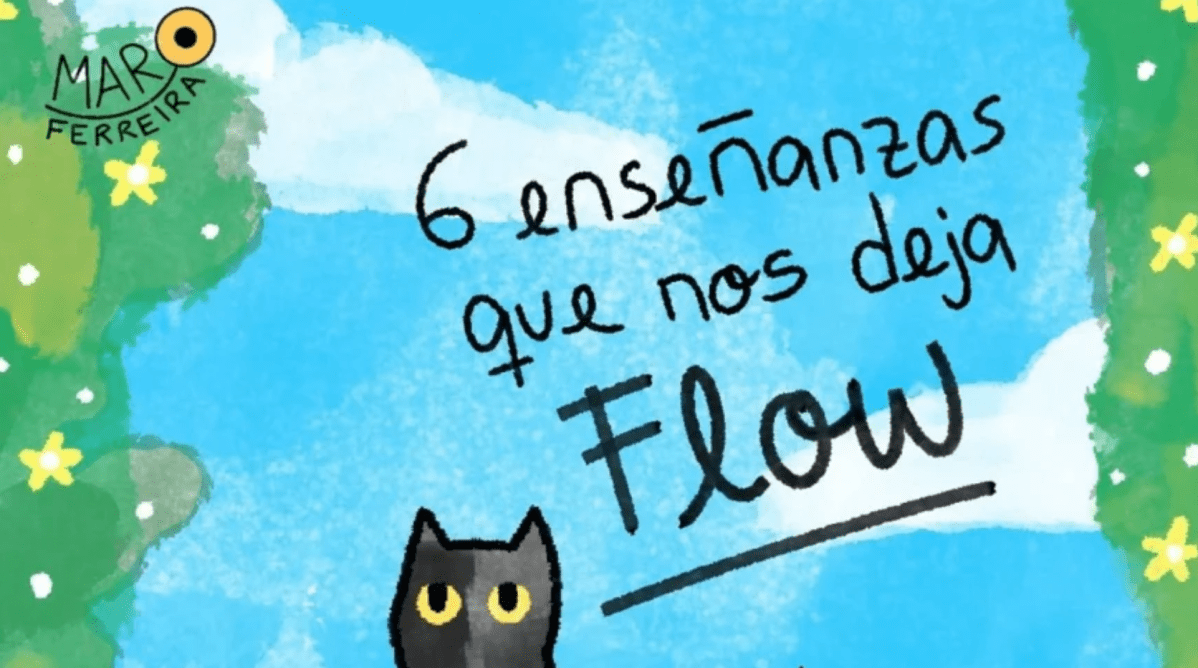 6 enseñanzas que nos deja Flow sin decir una palabra – Ideas Textuales®